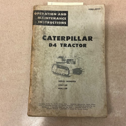 CAT Caterpillar D4 D4C TRACTOR OPERATION & MAINTENANCE MANUAL GUIDE sn 39A 40A | eBay