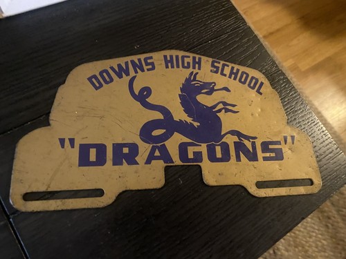 Early Metal License Plate Topper “Downs Highschool Dragons” License ...