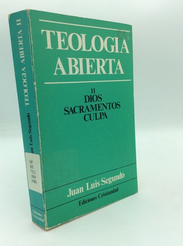 TEOLOGIA ABIERTA II - Juan Luis Segundo - 1983 - Spanish Catholic ...