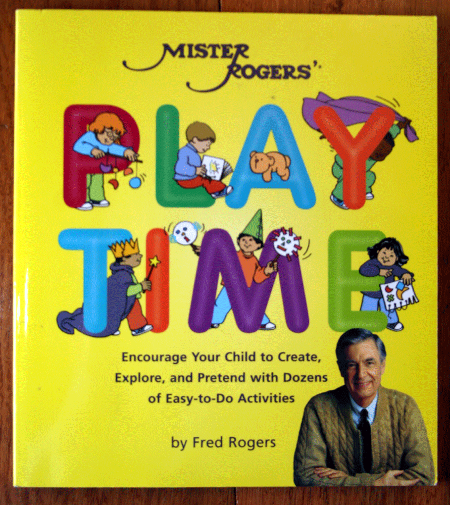 MISTER ROGERS' PLAY TIME by Fred Rogers 2001 Children's Activity Book ...