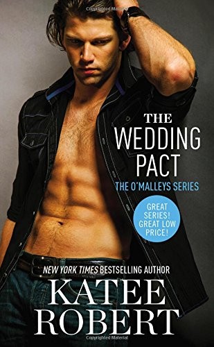 THE WEDDING PACT (THE O'MALLEYS) By Katee Robert **Mint Condition ...