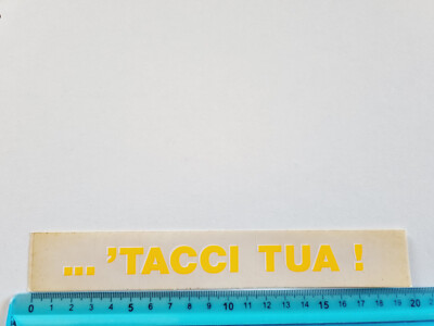 Vintage Adhesive TACCI TUA Sticker Autocollant Aufkleber Glue | eBay UK