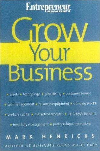 Grow Your Business by Mark Henricks (2001, Trade Paperback) for sale ...