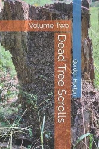Gordon Horton Dead Tree Scrolls (Tascabile) 9798489756532 | eBay