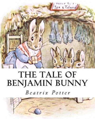 The Tale Of Benjamin Bunny by Beatrix Potter (English) Paperback Book ...