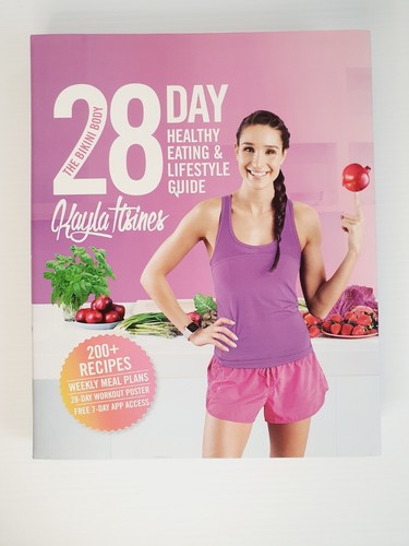 The Bikini Body 28-Day Healthy Eating & Lifestyle Guide Kayla Itsines ...