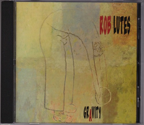 Rob Lutes - Gravity - CD (MMMIZ50 1999 Canada) | eBay
