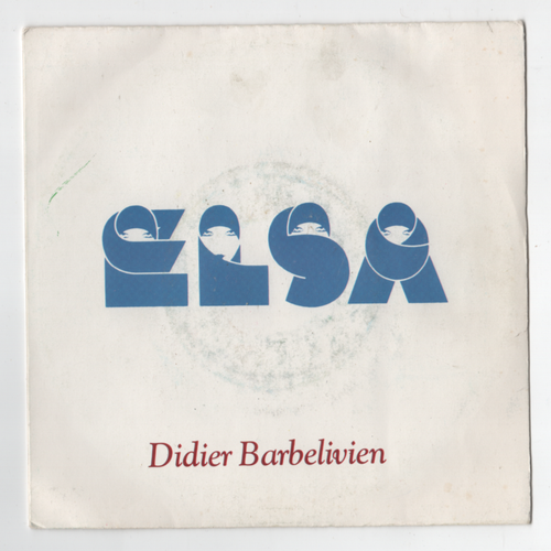 DIDIER BARBELIVIEN 45T SP 'Elsa - Varsovie' CHARLES TALAR Records 2C ...