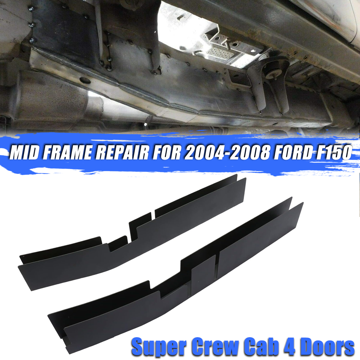MId Frame Rail Rust Repair Kit For 2004-2008 Ford F150 Super Crew Cab 4 ...