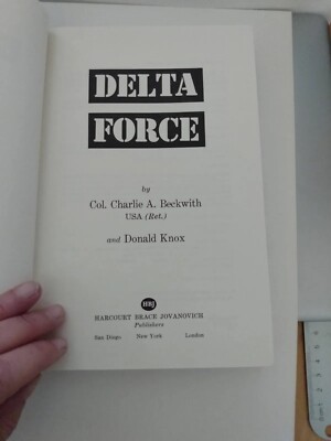 Delta Force by Donald Knox and Charlie A. Beckwith (1983, Hardcover ...