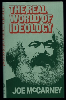 THE REAL WORLD OF IDEOLOGY by Joe McCarney - Like New HC [PHILOSOPHY ...