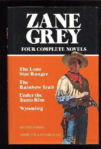 ZANE GREY: 2ND SERIES 4 COMPLETE NOVELS By Rh Value Publishing ...