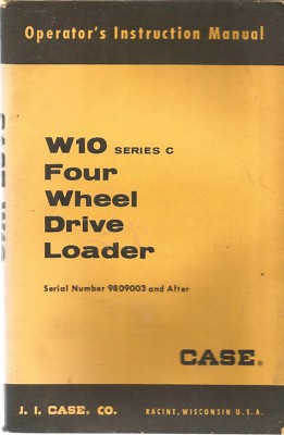 Case W10 Four Wheel Drive Loader Operator's Manual | eBay