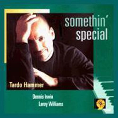 Tardo Hammer - Somethin' Special / Sharpnine Records CD 1 New ...