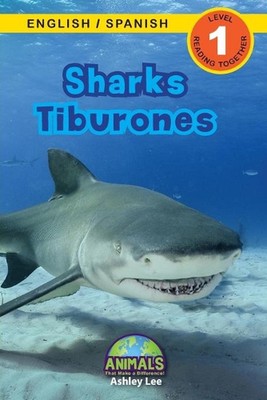 Sharks / Tiburones: Bilingual (English / Spanish) (Ingl?s / Espa?ol ...