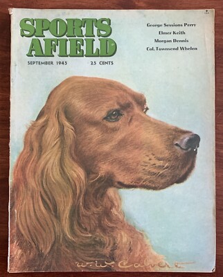 VNTG Sports Afield Magazine Sept 1945 Retriever Hunting Cover By W.W ...
