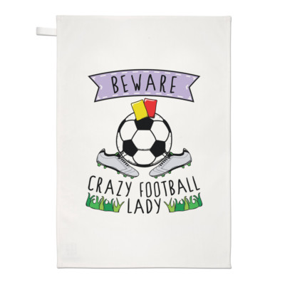 Beware Crazy Football Lady Tea Towel Dish Cloth - Funny Sport Soccer ...