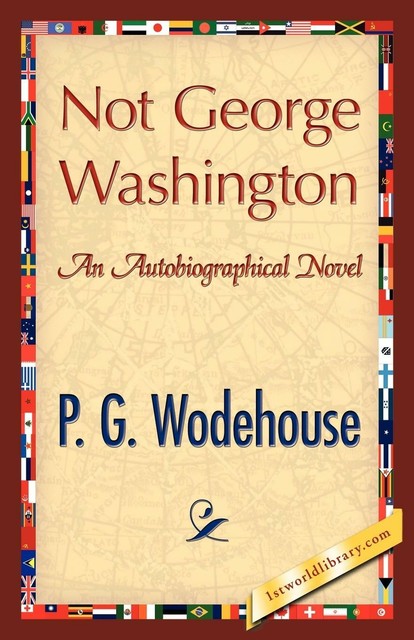 Not George Washington von P. G. Wodehouse (2008, Taschenbuch) online ...