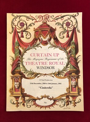 CINDERELLA 1984 1985 THEATRE ROYAL WINDSOR PANTOMIME PROGRAMME PANTO ...