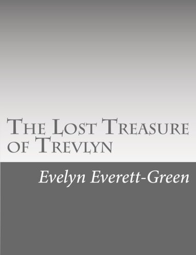 The Lost Treasure of Trevlyn: A Story of the Days of the Gunpowder Plot ...