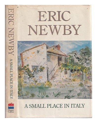 NEWBY, ERIC A small place in Italy 1994 Hardcover | eBay.de