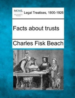 Charles Fisk Beach Facts about Trusts (Paperback) (UK IMPORT ...