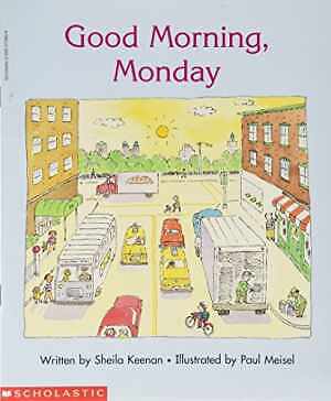Good morning, Monday - Paperback, by keenan sheila - Acceptable | eBay