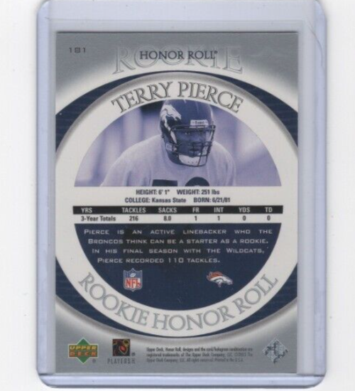 2003 U.D. Honor Roll TERRY PIERCE ROOKIE #181 card Seq. #1107/2003 | eBay