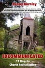 Excommunicated: 11 Steps to Church Revitalization - Paperback - VERY ...