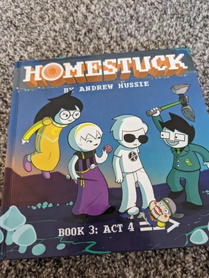 Homestuck, Book 3: ACT 4: Book 3: ACT 4 (Homestuck) by Andrew Hussie ...