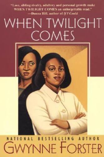 When Twilight Comes by Gwynne Forster (2003, Uk-B Format Paperback) for ...
