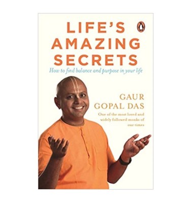 NEW "LIFE'S AMAZING SECRETS" by GAUR GOPAL DAS (ENGLISH) - BOOK | eBay