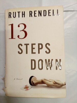 Thirteen Steps Down : A Novel by Ruth Rendell (2004, Hardcover) 1st ...