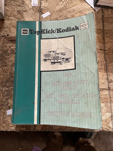 gmc topkick/kodiak 1991 medium duty truck c5h, c6h and c7h models ...