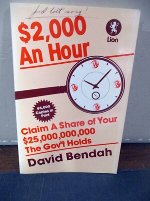 "$2000 An Hour" by David Bendah, Finding "Lost" money, SB, 88p, 9 chap ...