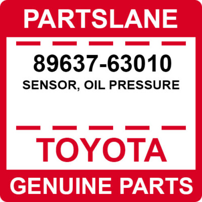 89637-63010 Toyota OEM Genuine SENSOR, OIL PRESSURE | eBay