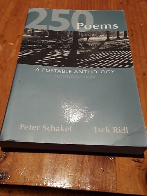 250 Poems A portable Anthology Peter Schakel . Jack Ridl Second Edition ...