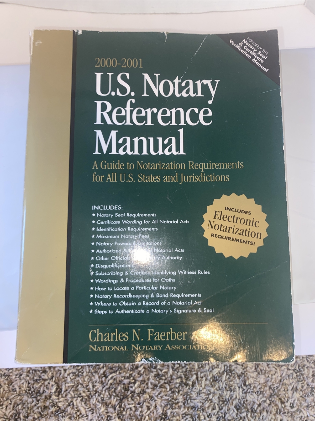 U.S. NOTARY REFERENCE MANUAL 2000-2001: A GUIDE TO By Charles Faerber ...