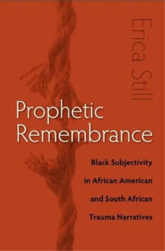 Erica Still Prophetic Remembrance (Hardback) 9780813936550 | eBay