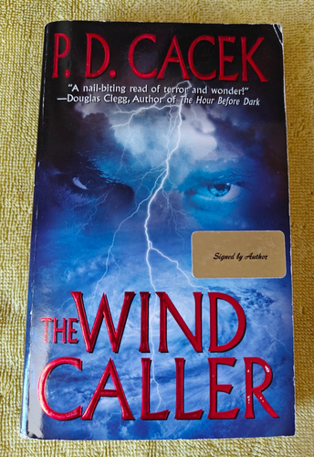 Wind Caller by P. D. Cacek (2004, Trade Paperback) Signed 9780843953831 ...