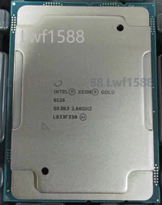 Intel Xeon Gold 6126 SR3B3 2.6GHz 12-Cores 125W LGA3647 CPU processors ...