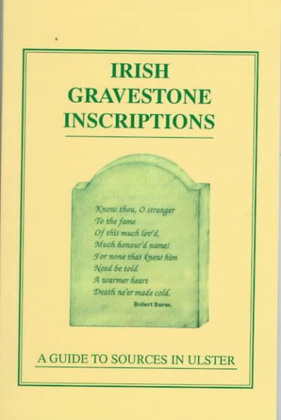 Irish Gravestone Inscriptions : A Guide to Sources in Ulster by Eoin ...