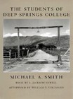 The Students of Deep Springs College 9781888899023| eBay