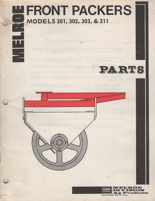 1976 MELROE FRONT PACKERS 301,302,303,311 PARTS MANUAL 6619026 (727) | eBay