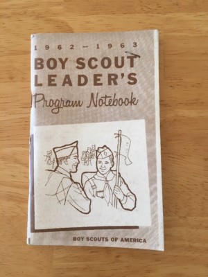 Boy Scout Leaders Program Notebook 1962-1963 BSA Boy Scouts Of America ...