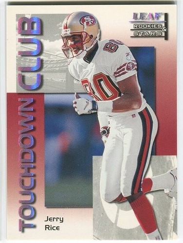 1998 Leaf Rookies & Stars Touchdown Club #9 Jerry Rice 0007/5000 49ers ...