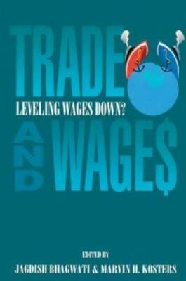 Trade and Wages: Leveling Wages Down 9780844738598| eBay