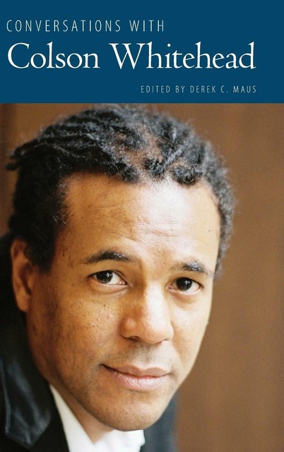 Conversations with Colson Whitehead von Derek C Maus (2019, Gebundene ...