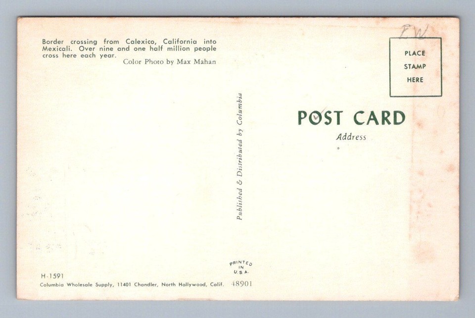 Vintage California Postcard CALEXICO Border Crossing Mexicali Mexico ...