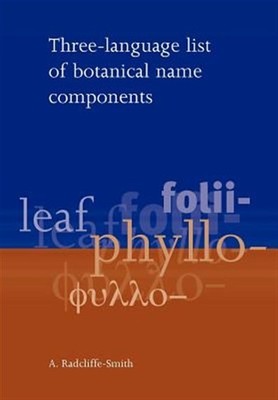 Three Language List of Botanical Name Components, Paperback by ...